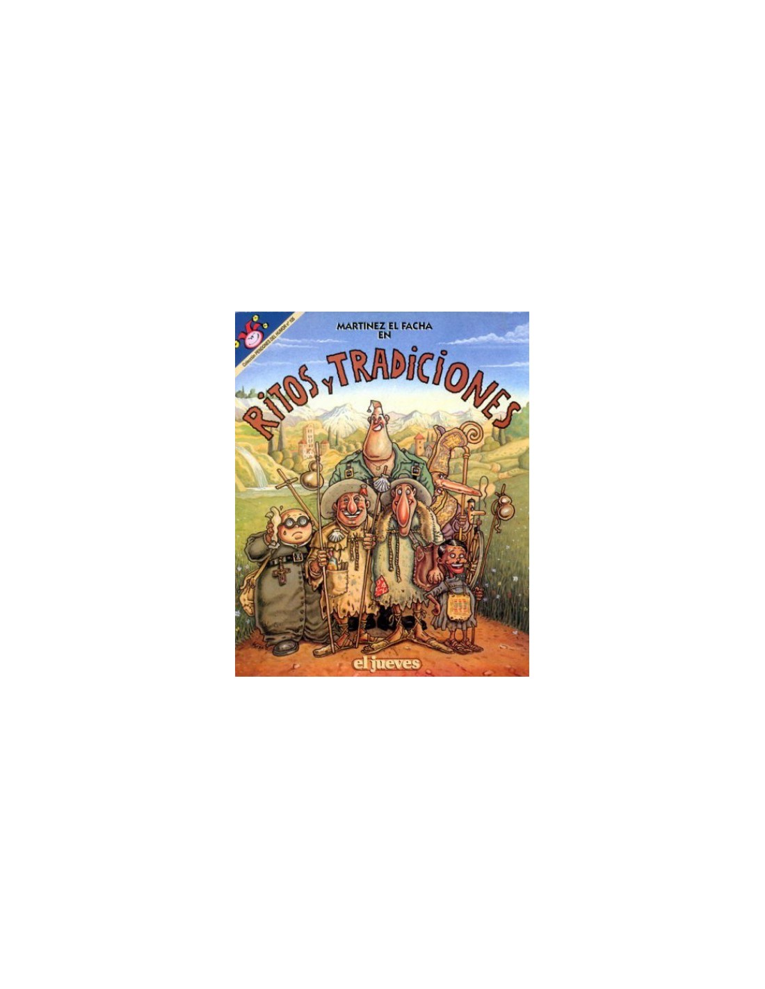 MARTÍNEZ EL FACHA EN RITOS Y TRADICIONES