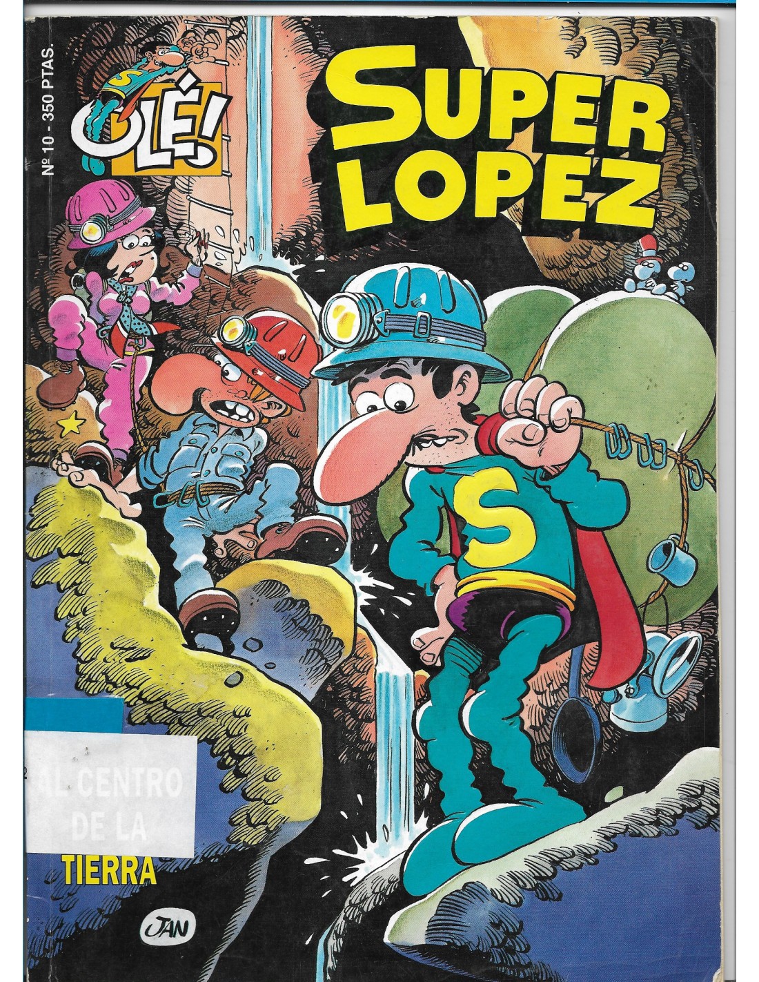 SUPERLÓPEZ AL CENTRO DE LA TIERRA