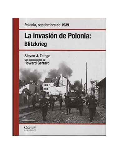 LA INVASION DE POLONIA BLITZKRIEG ilustraciones de Howard Gerrard