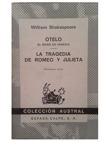 OTELO EL MORO DE VENECIA/LA TRAGEDIA DE ROMEO Y JULIETA